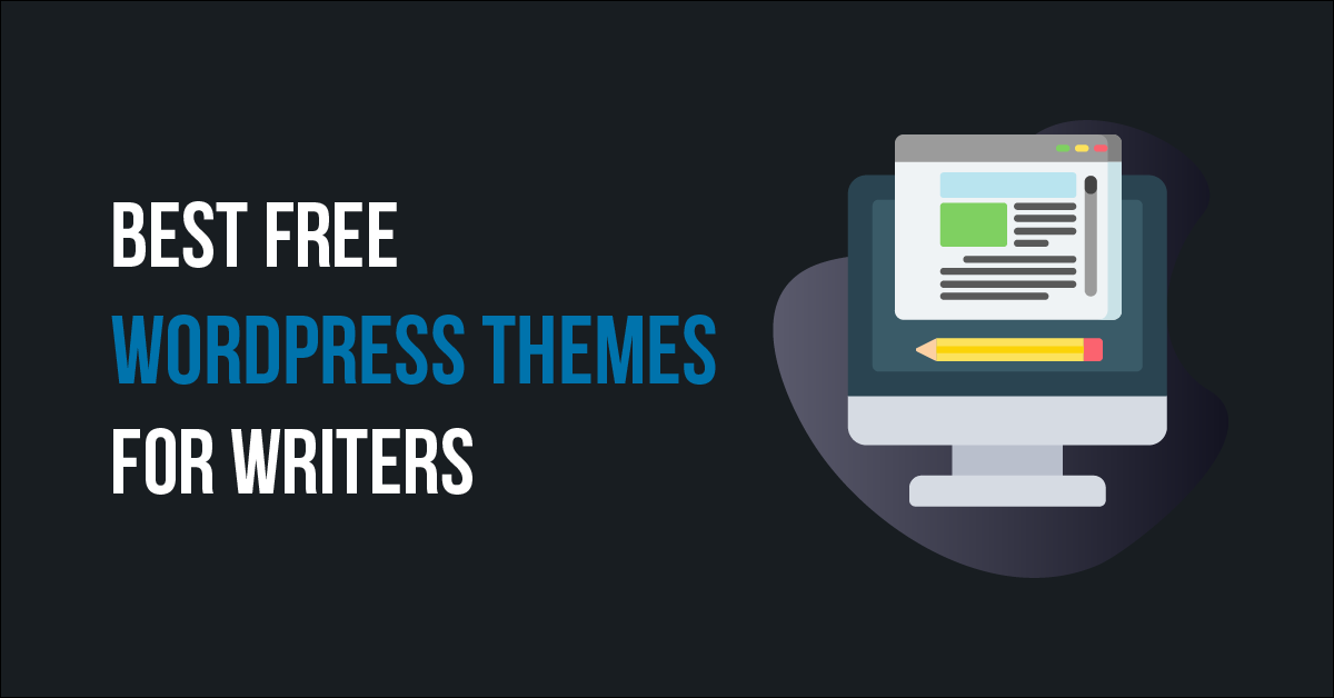 30+ Best FREE WordPress Themes for Writers (2020) - RoadToBlogging
